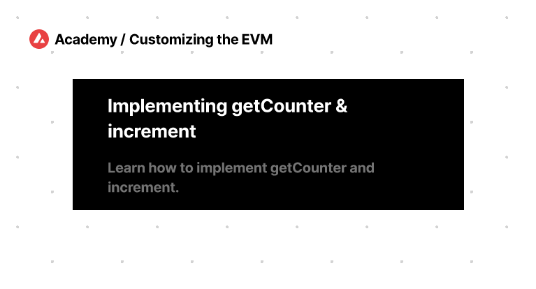 Implementing getCounter & increment | Avalanche Developers