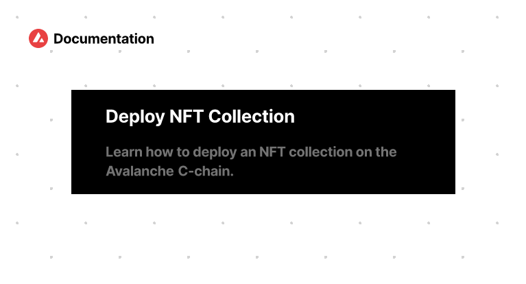 Deploy NFT Collection | Avalanche Developers Deploy NFT Collection | Avalanche Developers